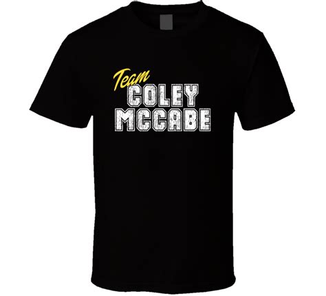Team Coley Mccabe Cool Funny Trending Celeb Fan T T Shirt