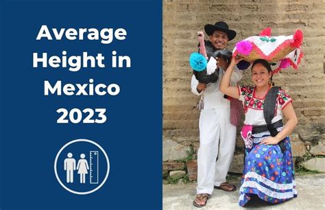 Average Height In Mexico 2025 Wanna Be Taller