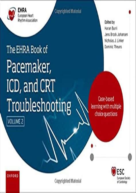 Pdf ⚡download The Ehra Book Of Pacemaker Icd And Crt Troubleshooting