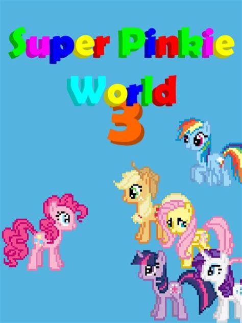 Super Pinkie World 3 2011