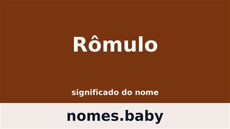 Significado Do Nome Rômulo