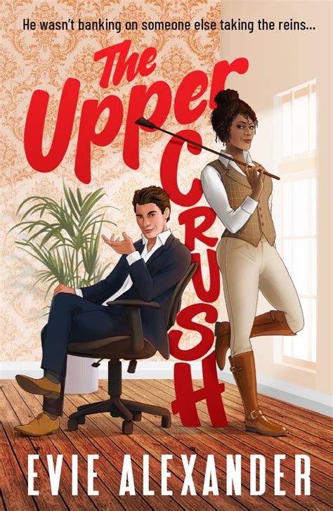 The Upper Crush Ebook By Evie Alexander Epub Rakuten Kobo United States