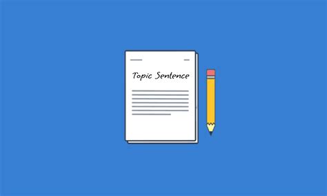 Topic Sentence Definition Examples Tips And How To Guide