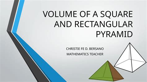 Volume Of A Square And Rectangular Pyramid Pptx