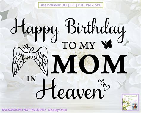Mom In Heaven Birthday Quotes
