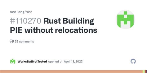 Rust Building Pie Without Relocations · Issue 110270 · Rust Langrust · Github
