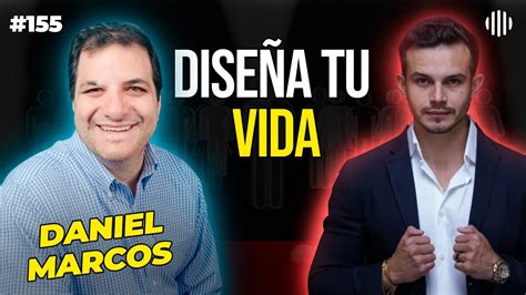 Diseñar Tu Vida Como Vender Comprar And Escalar Empresas Con Daniel