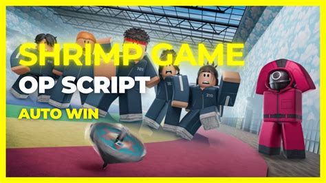 Roblox Shrimp Game Op Scripthack Auto Win Youtube