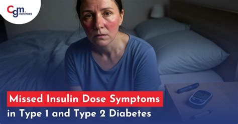 Missed Insulin Dose Symptoms In Type 1 And Type 2 Diabetes