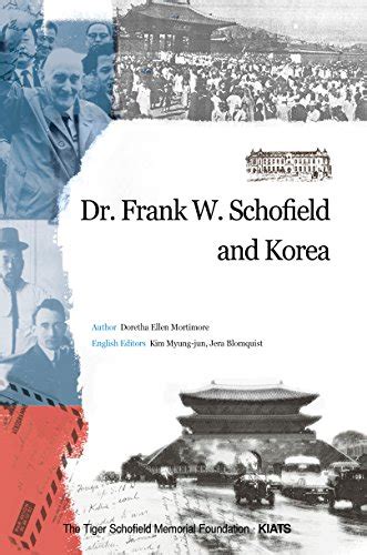 Dr Frank W Schofield And Korea 프랭크 스코필드 박사와 한국 English