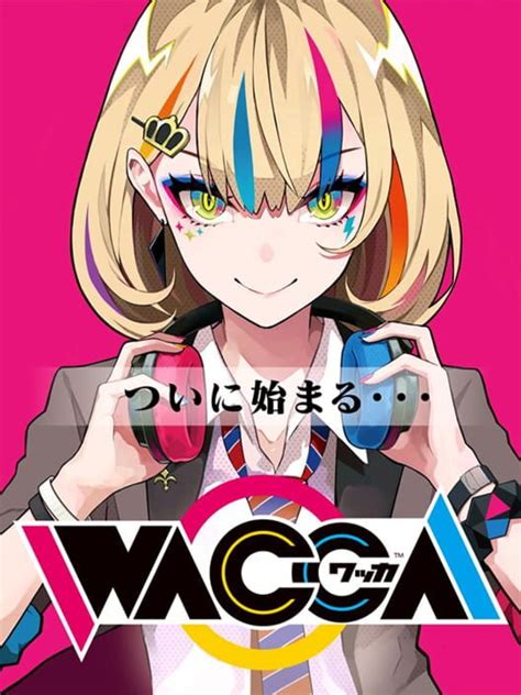Wacca Reverse 2019