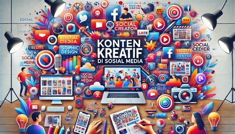 Konten Kreatif Di Sosial Media