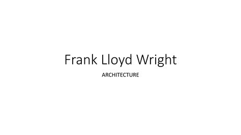 Frank Lloyd Wright Architecture Pptx