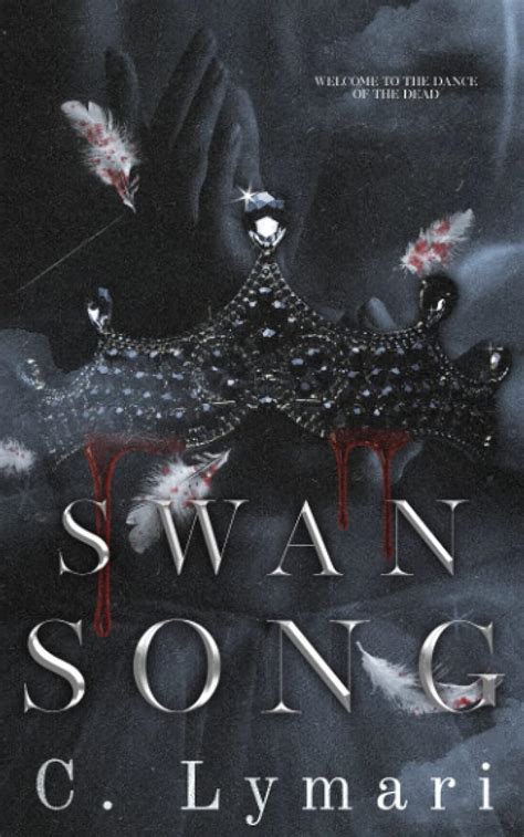 Swan Song A Dark Romance Dance Of The Dead