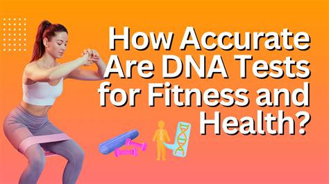 How Accurate Are Dna Tests For Fitness And Health Wittmer