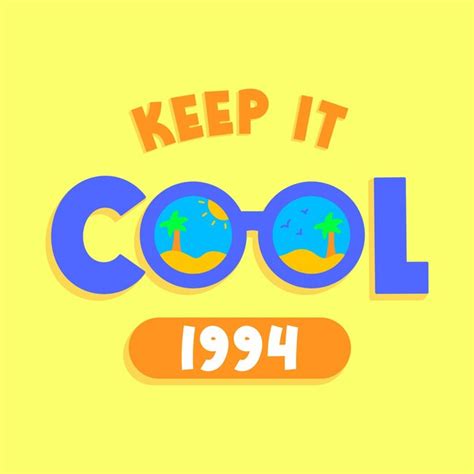 Premium Vector Keep It Cool 1994