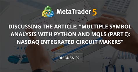 Discussing The Article Multiple Symbol Analysis With Python And Mql5