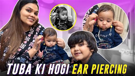 Tuba Ki Hogi Ear Piercing Chiku Malik Vlogs Youtube