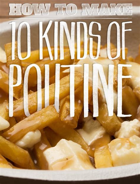 10 Poutine Recipes Thatll Fast Track Your Canadian Citizenship