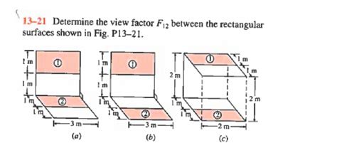 Solved 13 21 Determine The View Factor F12 Between The