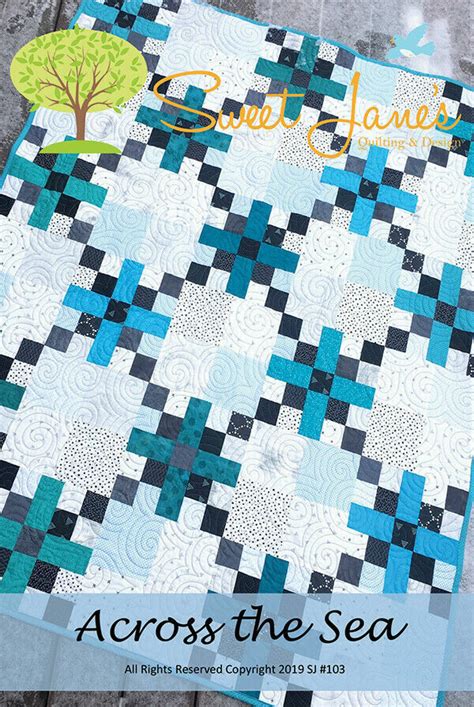 Across The Sea Quilt Pattern By Sweet Jane