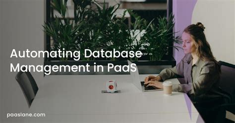 automating database management in paas