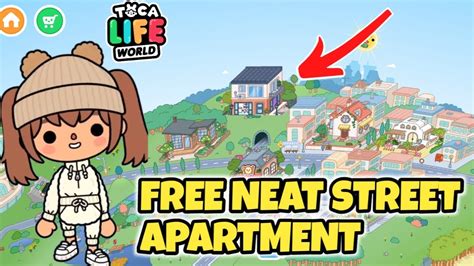 Unlock Neat Street Apartment Free House Toca Boca Toca Life World