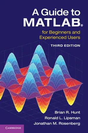 [pdf] A Guide To Matlab® By Brian R Hunt 3rd Edition 9781107662223