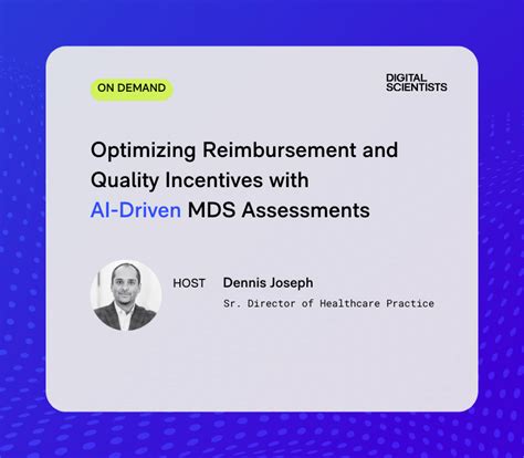 Optimizing Reimbursement And Quality Incentives With Ai Driven Mds