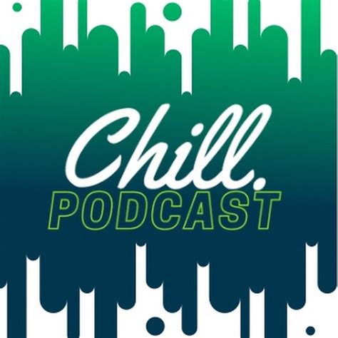 Chill Podcast Youtube
