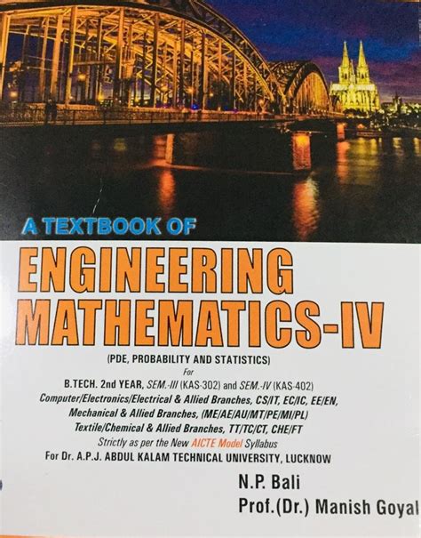A Textbook Of Engineering Mathematics 4 Manish Goyal Maths 4 Np Bali