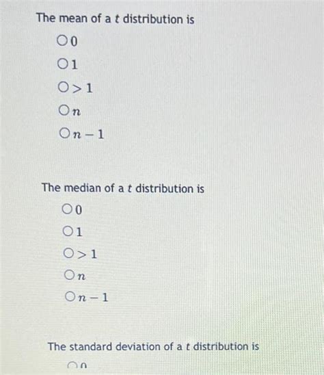 Solved The Mean Of A T Distribution Is Nn The Median Chegg