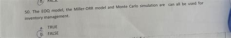 Solved The Eoq Model The Miller Orr Model And Monte Carlo