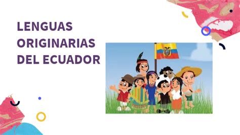 Cuales Son Las Lenguas Que Se Hablan En El Ecuador Rcmadw