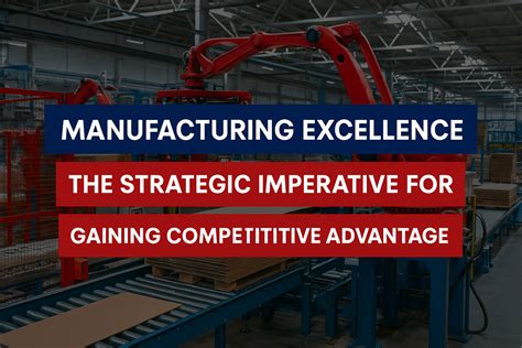 What Is Manufacturing Excellence A Complete Guide To Principles Benefits And Implementation
