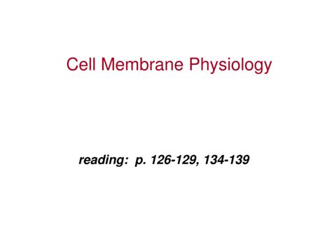 Cell Membrane Physiology
