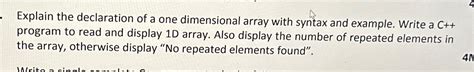 Solved Explain The Declaration Of A One Dimensional Array