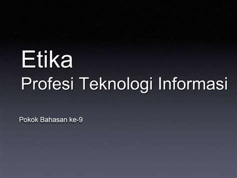 Etika Profesi Dbms Ppt