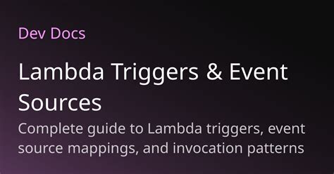 Lambda Triggers And Event Sources Dev Docs