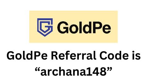 Goldpe Referral Code Unlock 5 Tickets Instantly With Code