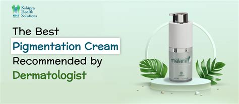 Best Pigmentation Cream Recommended By Dermatologist Melanil Anti