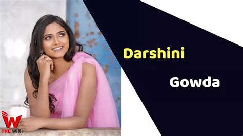 Darshini Gowda Actress Height Weight Age Affairs Biography And More