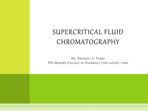 Supercritical Fluid Chromatography Pptx