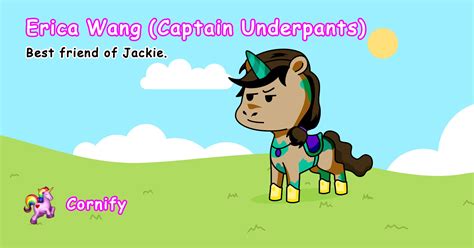 Erica Wang Captain Underpants The Unicorn