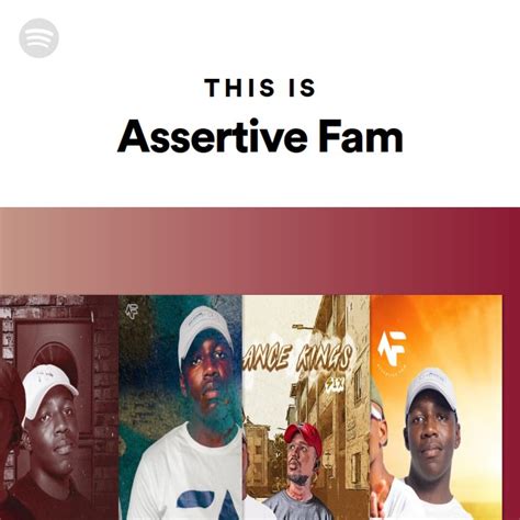 This Is Assertive Fam Playlist By Spotify Spotify