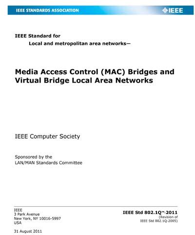 IEEE 802 1Q 2011 IEEE Standard For Local And Metropolitan Area Networks Media Access Control