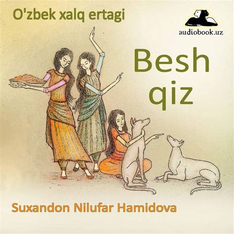 Besh Qiz Ozbek Xalq Ertagi Yuklab Olish Va Tinglash Mp3 Audio