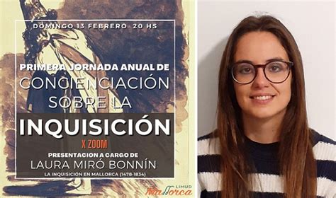 Primera Jornada Anual De Concienciación Sobre La Inquisición Con Laura