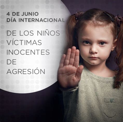 Conoce Saltillo 4 De Junio Día Internacional De Los Niños Víctimas