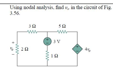 Using Nodal Analysis Find Vo In The Circuit Shown Below Circuit Diagr